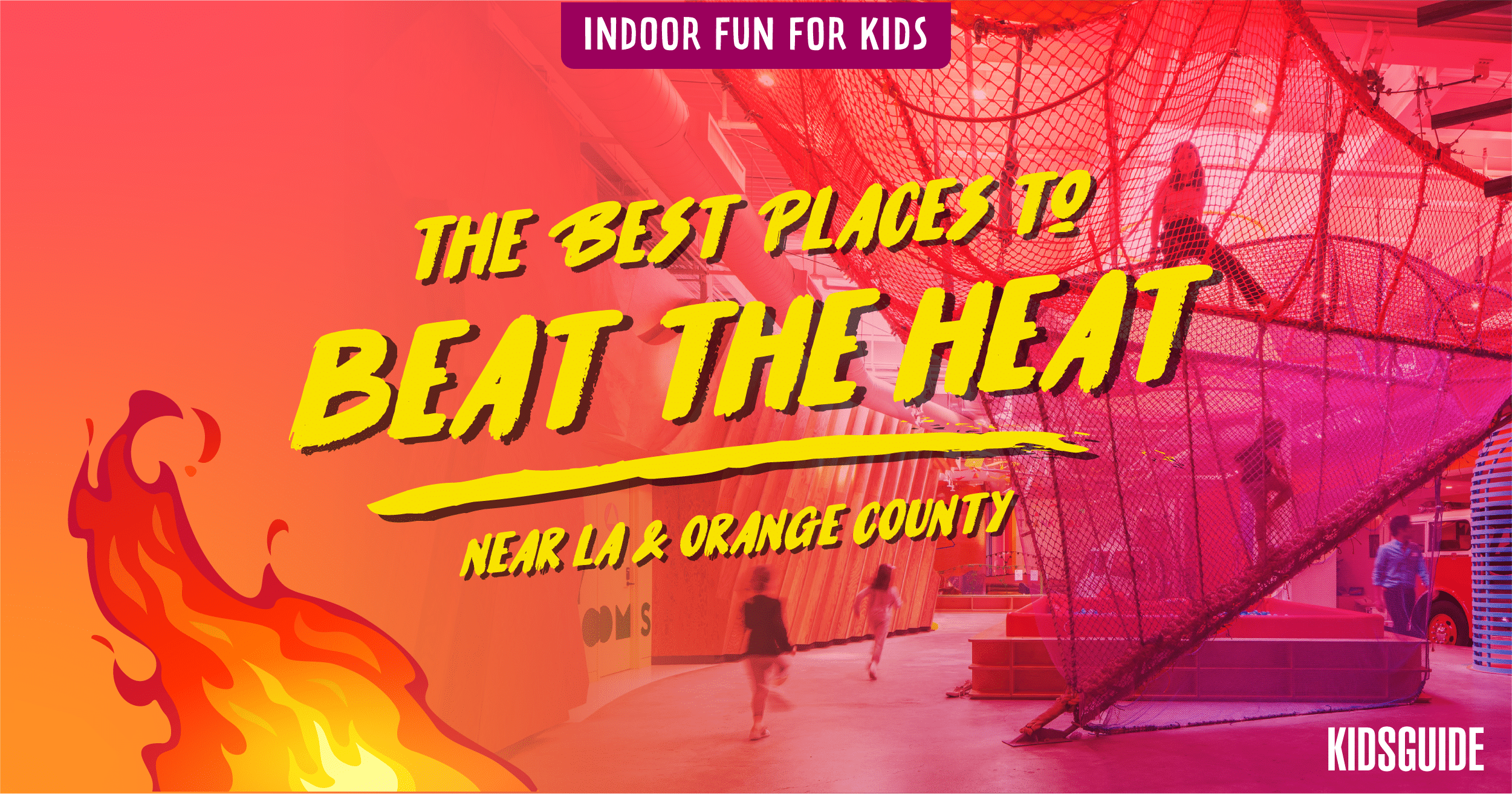 Summer Survival Guide: Indoor Fun for Kids - The Best Places to Beat ...
