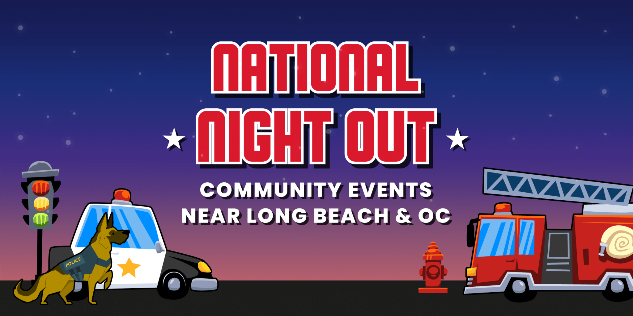 2025 - National Night Out Events Near Long Beach & Orange County ...