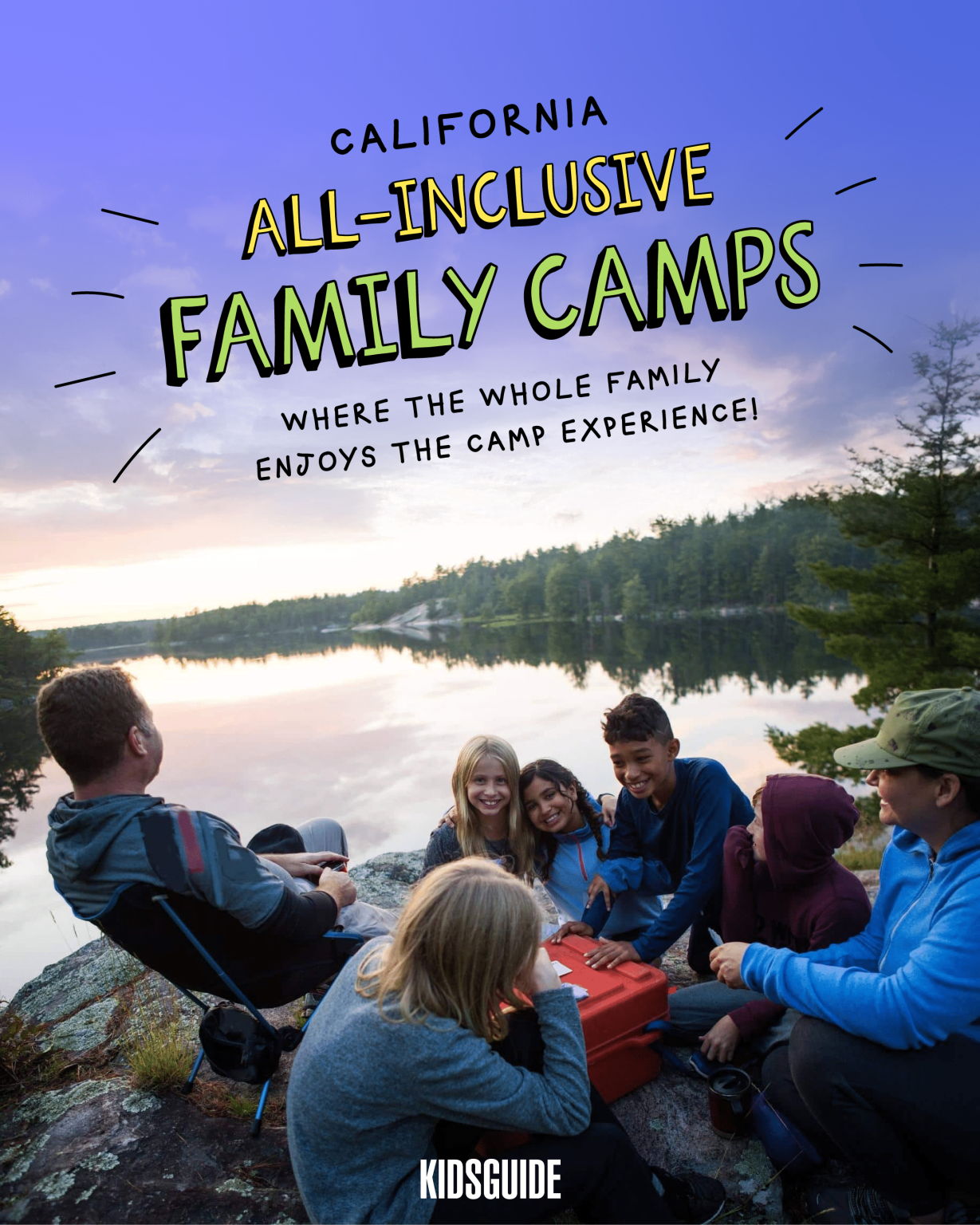 California All-Inclusive Family Camps — Where the Whole Family Enjoys ...